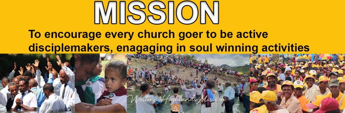 MISSION - Western Highlands Mission Adventists