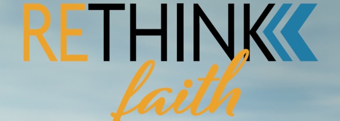 Rethink Faith - starts 9/10/24 - Yarra Valley Seventh-day Adventist Church