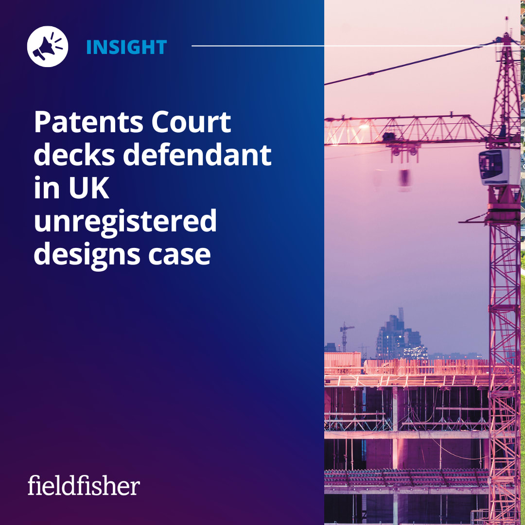 Patents Court decks defendant in UK unregistered designs case
