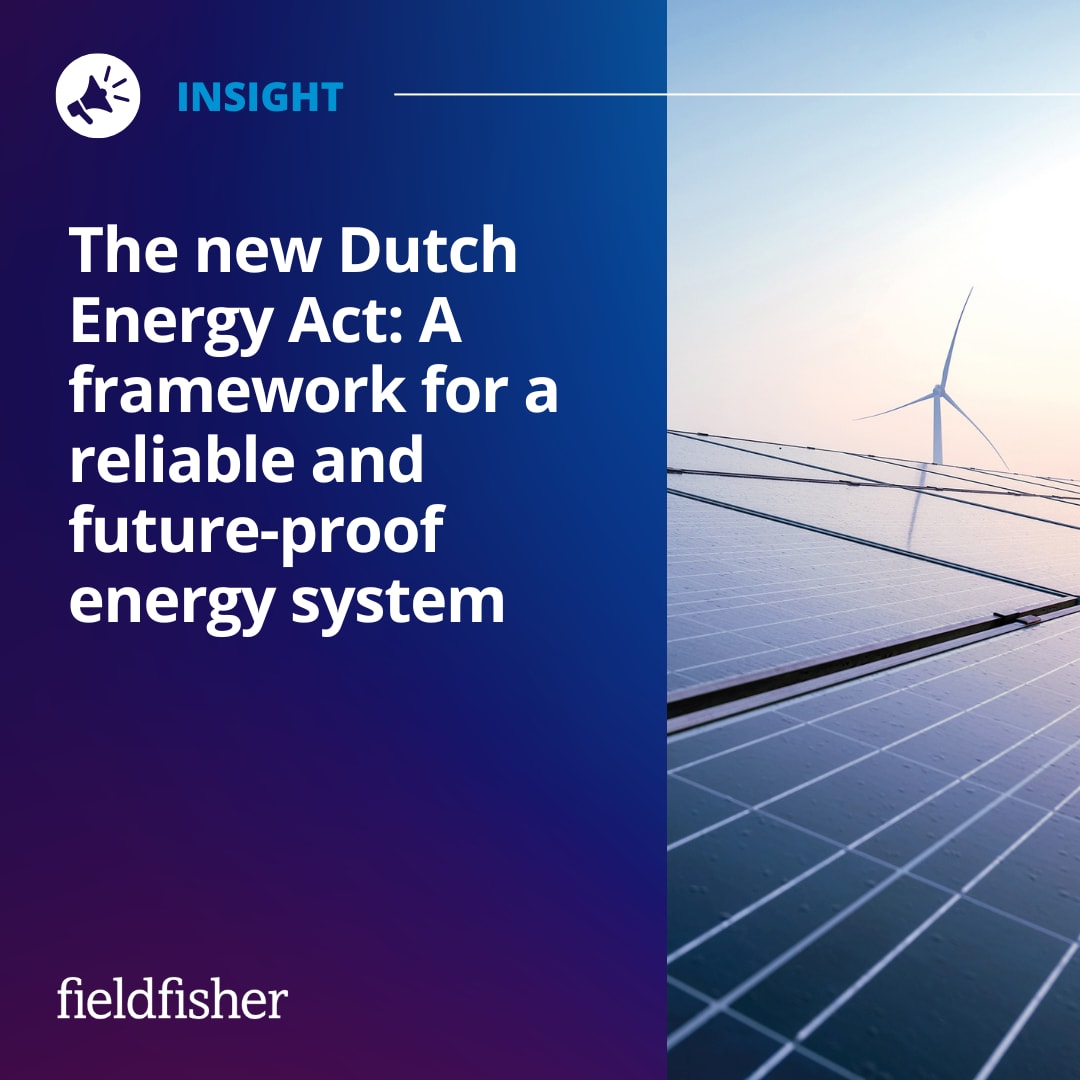 The new Dutch Energy Act: A framework for a reliable and future-proof ...