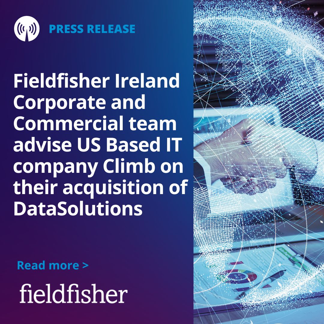Fieldfisher Ireland Corporate and Commercial team advise US Based IT ...