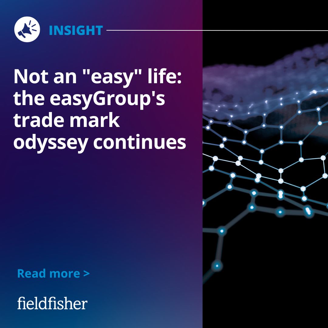 Not an "easy" life: the easyGroup's trade mark odyssey continues ...