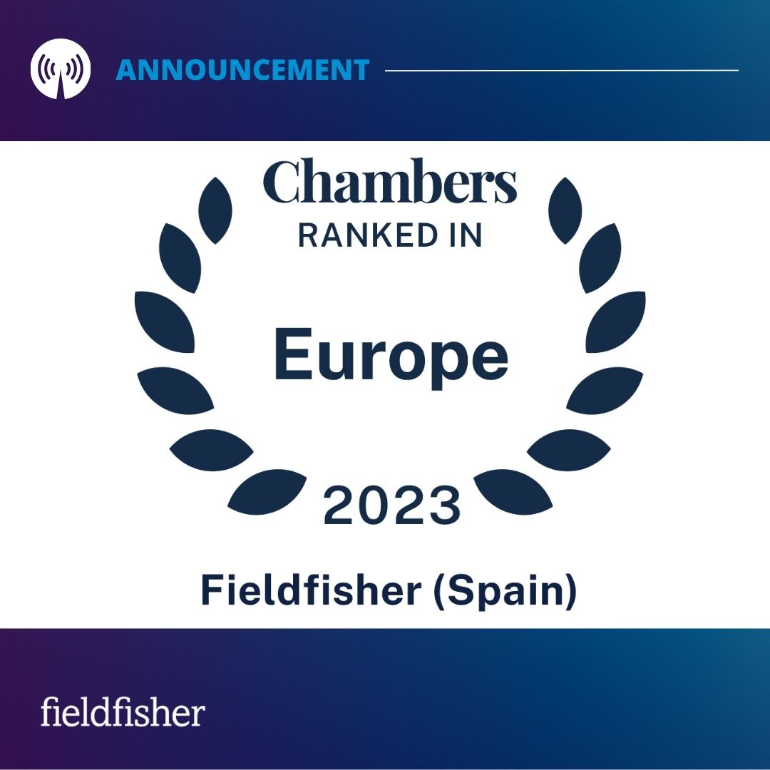 Fieldfisher Spain recognised for leading expertise by Chambers and ...