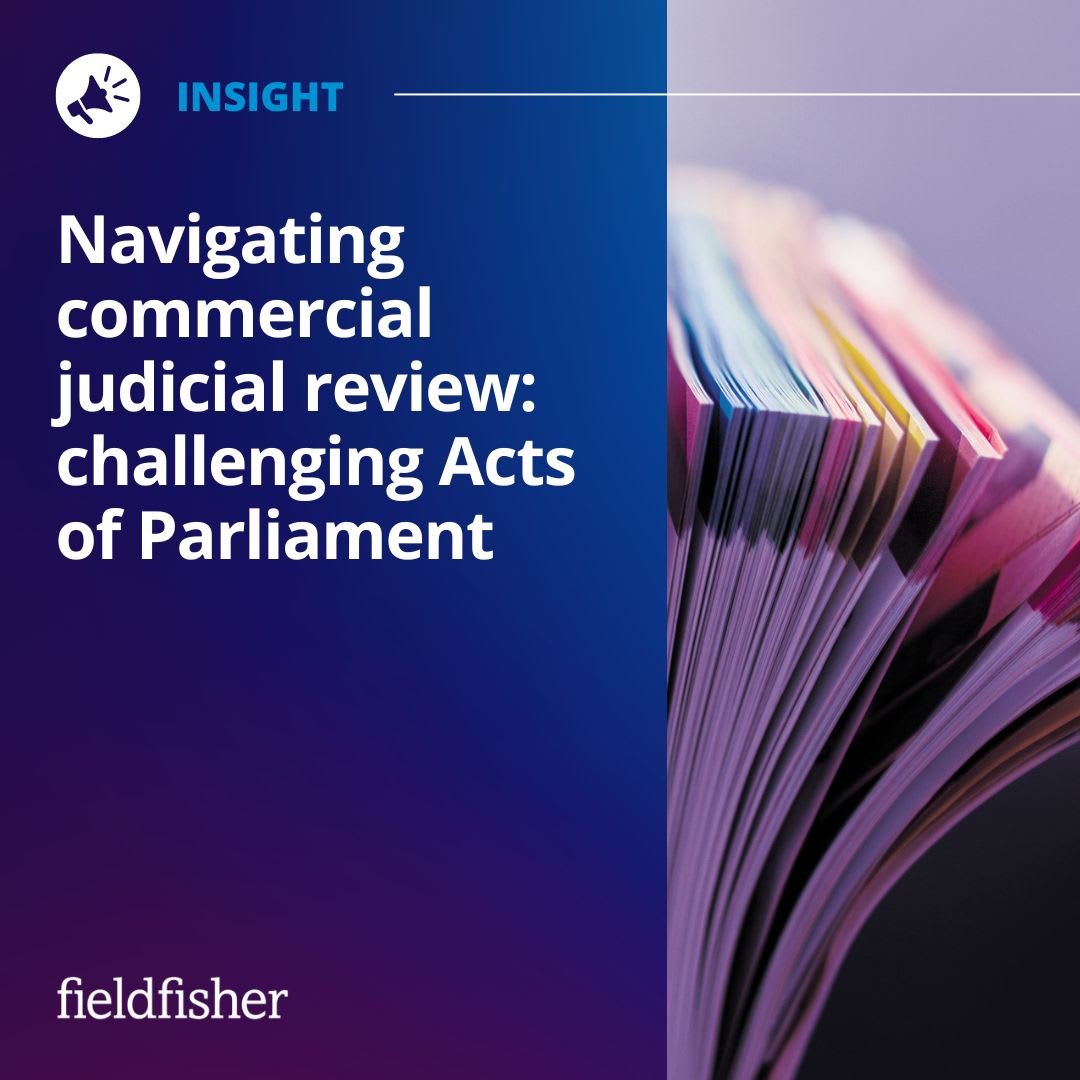 Navigating commercial judicial review: challenging Acts of Parliament ...