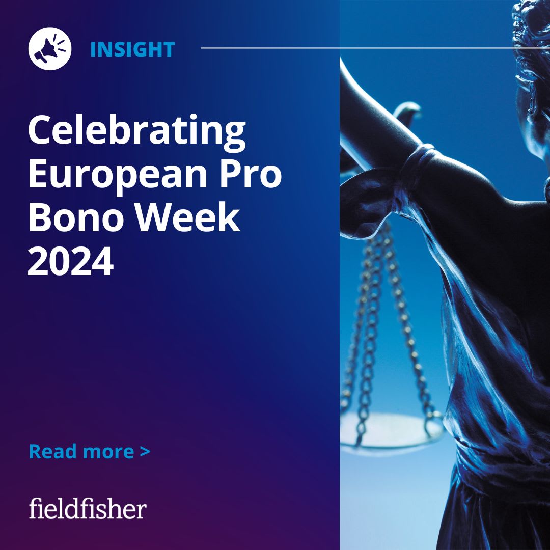 Celebrating European Pro Bono Week 2024 | Fieldfisher