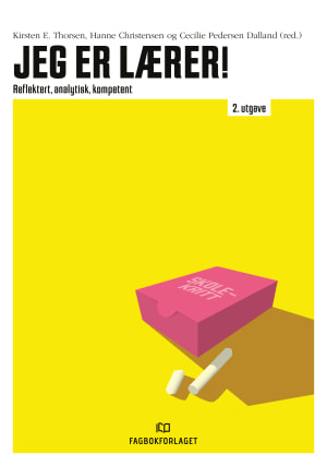 Jeg er lærer! (Reflektert, analytisk, kompetent) - Fagbokforlaget.no