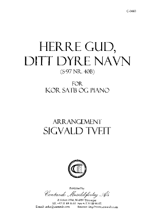 Herre Gud, ditt dyre navn og ære