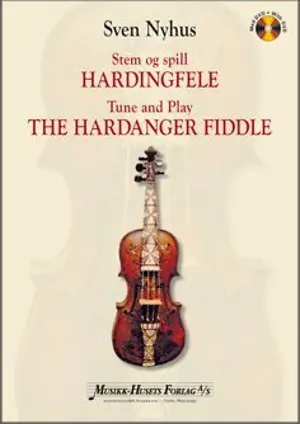 Tune and play the hardanger fiddle