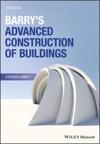 Barry's Advanced Construction of Buildings - The Institution of ...