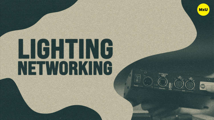 Lighting Networking - MxU