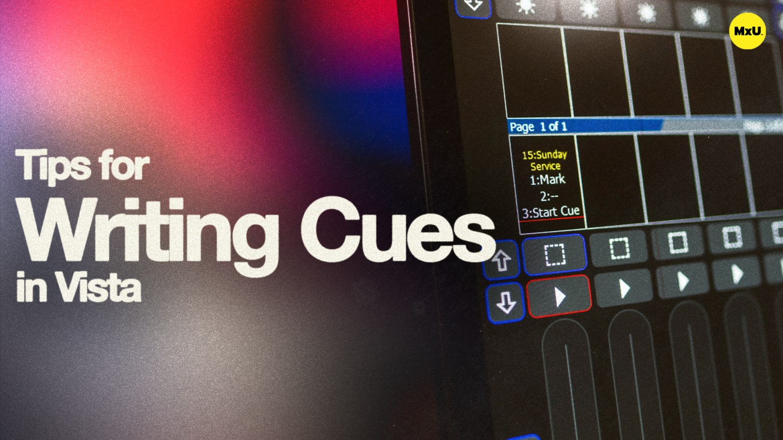 Tips for Writing Cues in Vista - MxU