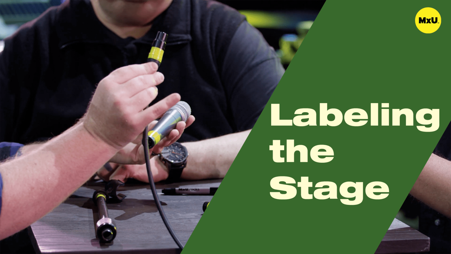 Labeling the Stage - MxU