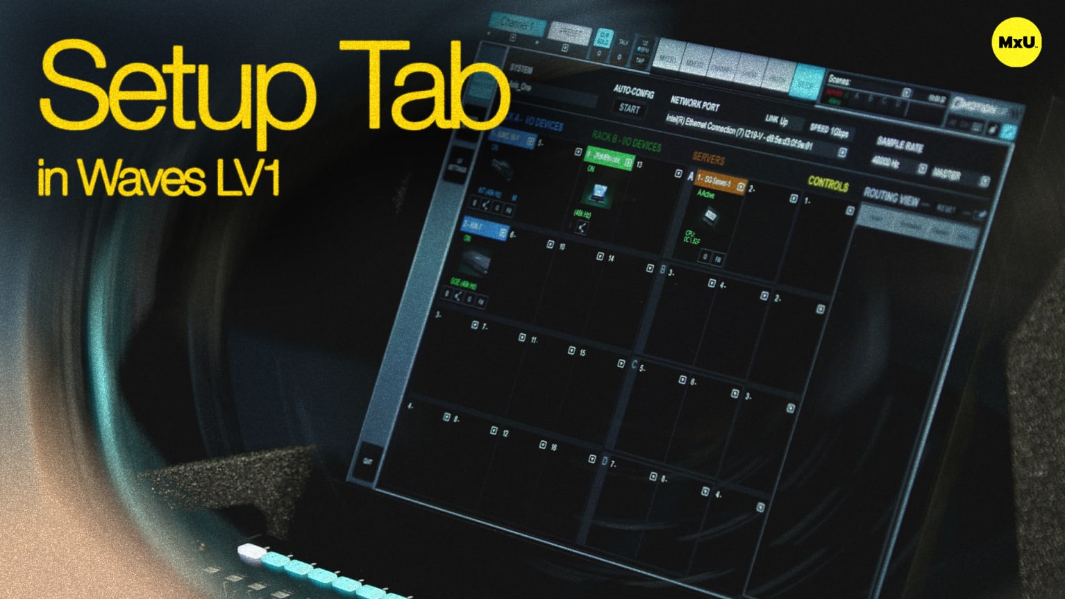 Setup Tab in Waves LV1 - MxU