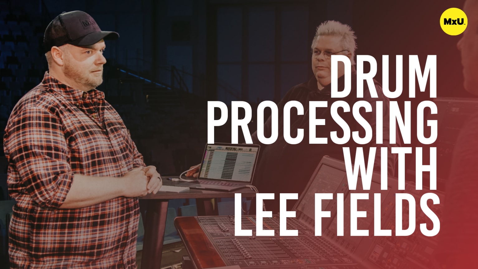 Drum Processing with Lee Fields - MxU