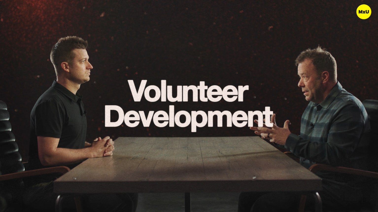 Volunteer Development Course Overview - MxU