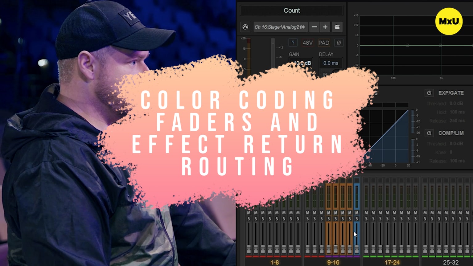 Color Coding Faders and Effect Return Routing - MxU