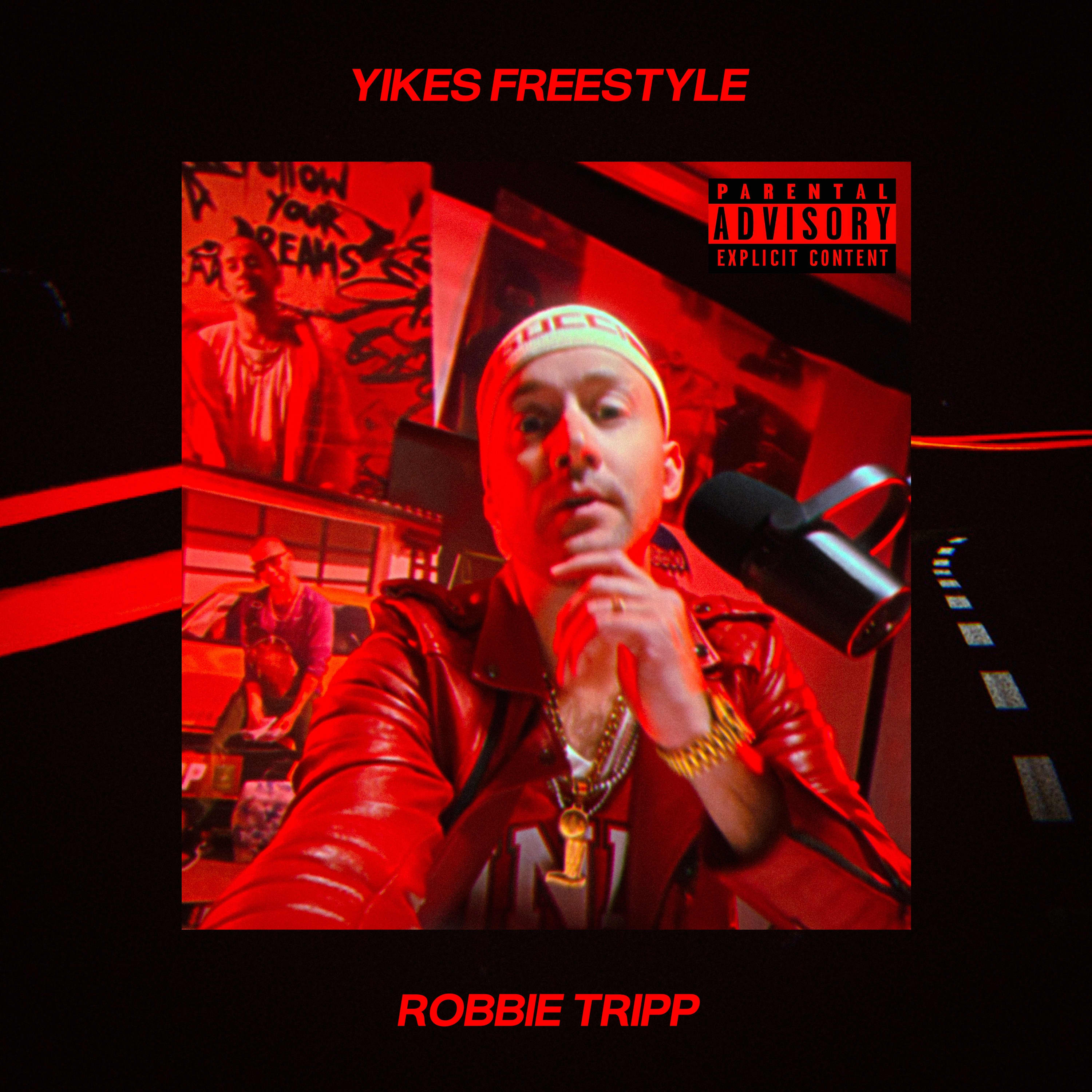 Robbie Tripp "Yikes Freestyle" - UnitedMasters